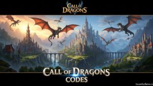 Call of Dragons Codes (March 2026) 8+ New Codes Available