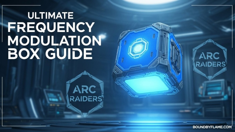 Frequency Modulation Boxes Arc Raiders (December 2025) Mastery Guide