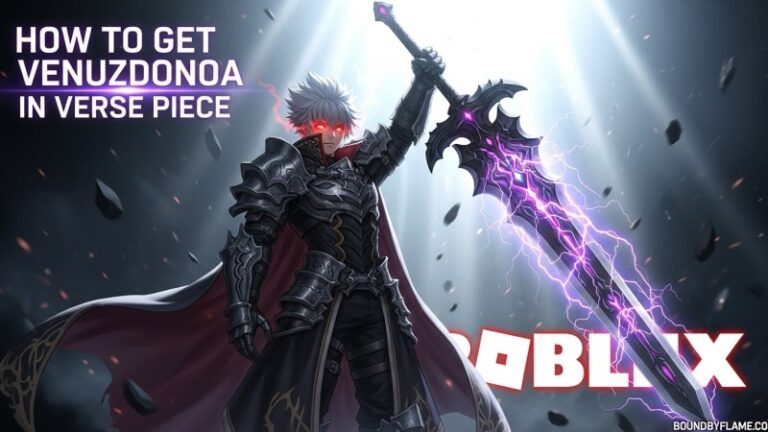 How To Get Venuzdonoa in Verse Piece: Full (March 2026) Guide