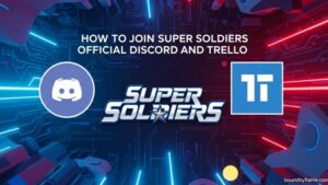 How to Join Super Soldiers Discord & Trello (March 2026)