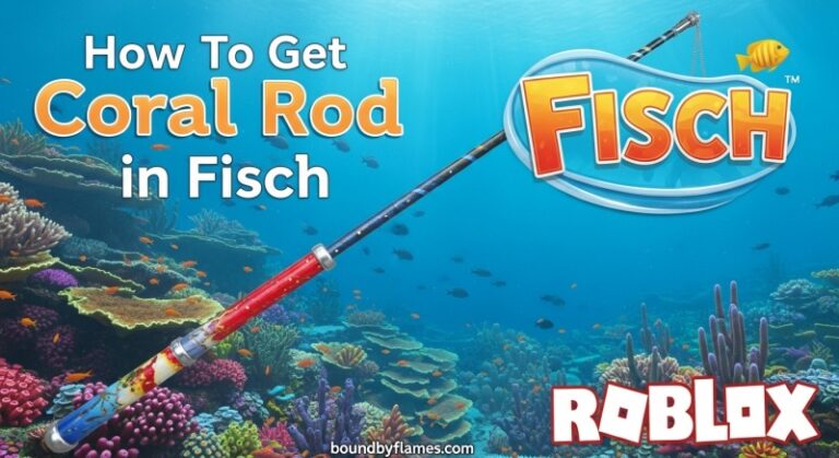 How To Get Coral Rod in Fisch (March 2026) Pro Tips & Mastery Guide