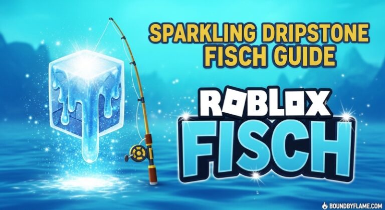 How to Get Sparkling Dripstone in FISCH (March 2026) Full Guide