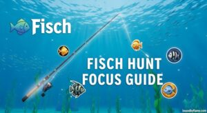 Hunt Focus Mechanics in Fisch (March 2026) Full Guide